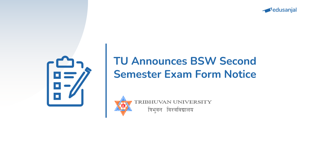 BSW Second Semester Exam Form Notice - TU - Edusanjal