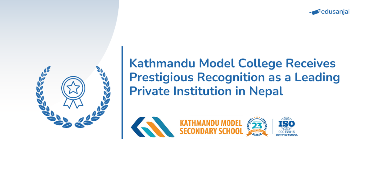 Kathmandu Model College Honored as One of Nepal's Top Private Colleges ...