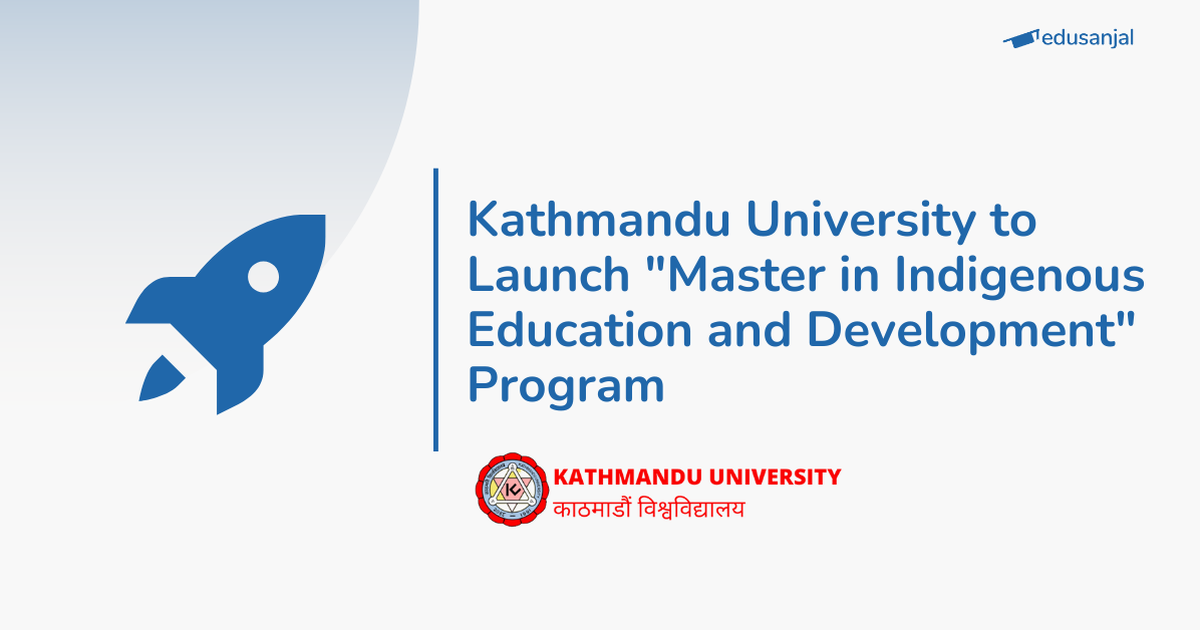 Kathmandu University to Launch "Master in Indigenous Education and ...