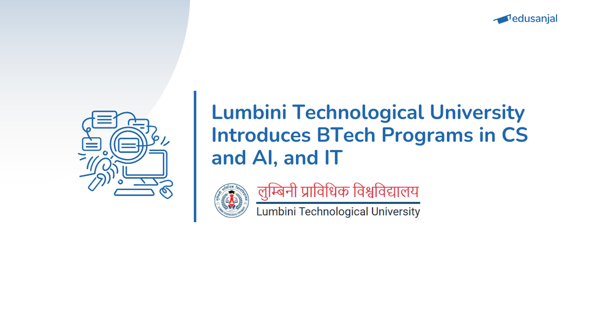 Lumbini Technological University Launches BTech in CS and AI, and BTech ...