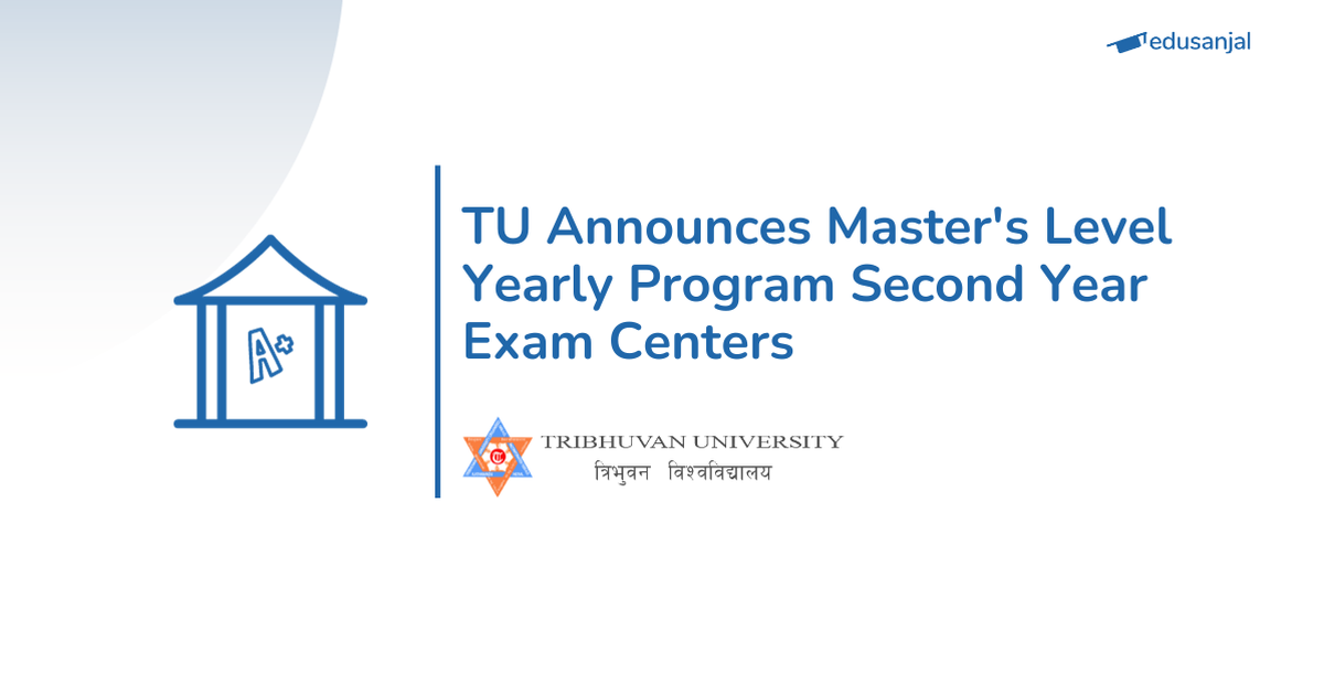 Master's Level Yearly Program Second Year Exam Centers - Tribhuvan ...