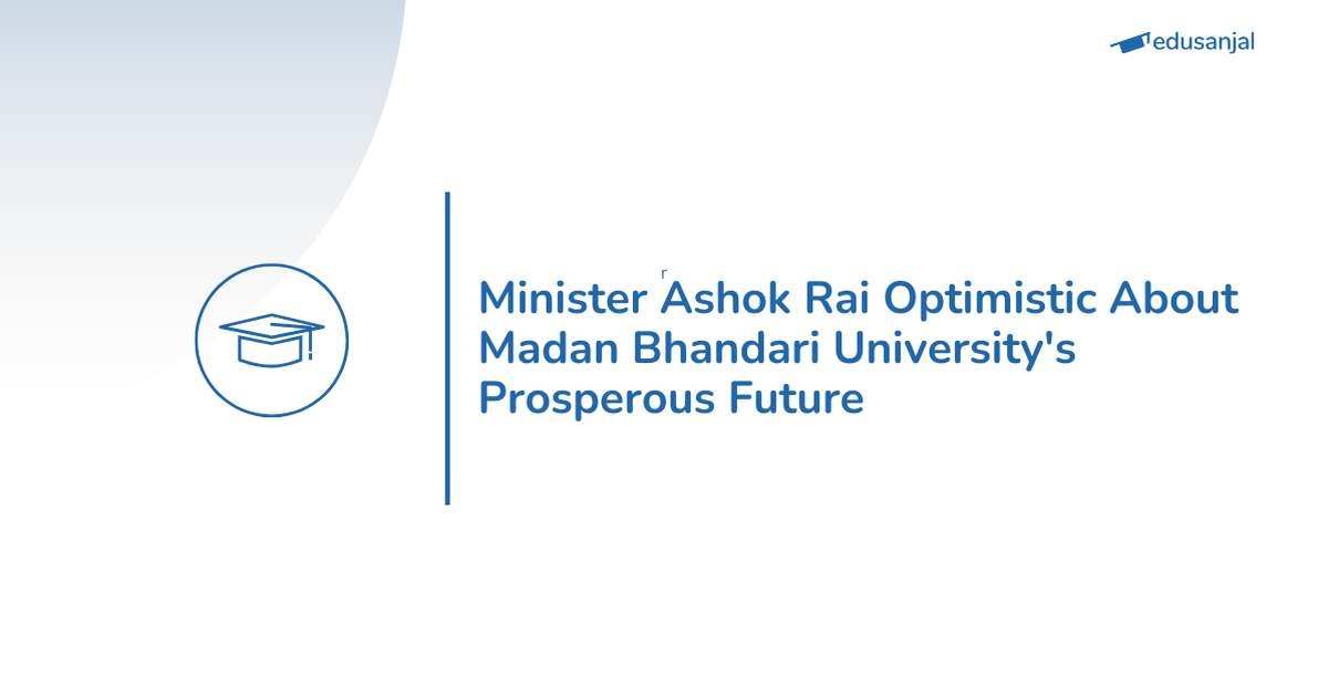 Minister Ashok Rai Expresses Confidence in Madan Bhandari University's ...