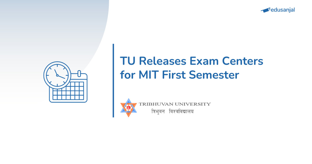 MIT First Semester Exam Centers - TU - Edusanjal
