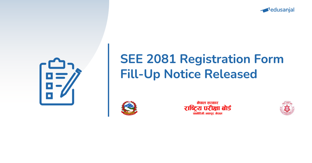 SEE 2081 Registration Form Fill Up Notice - Edusanjal
