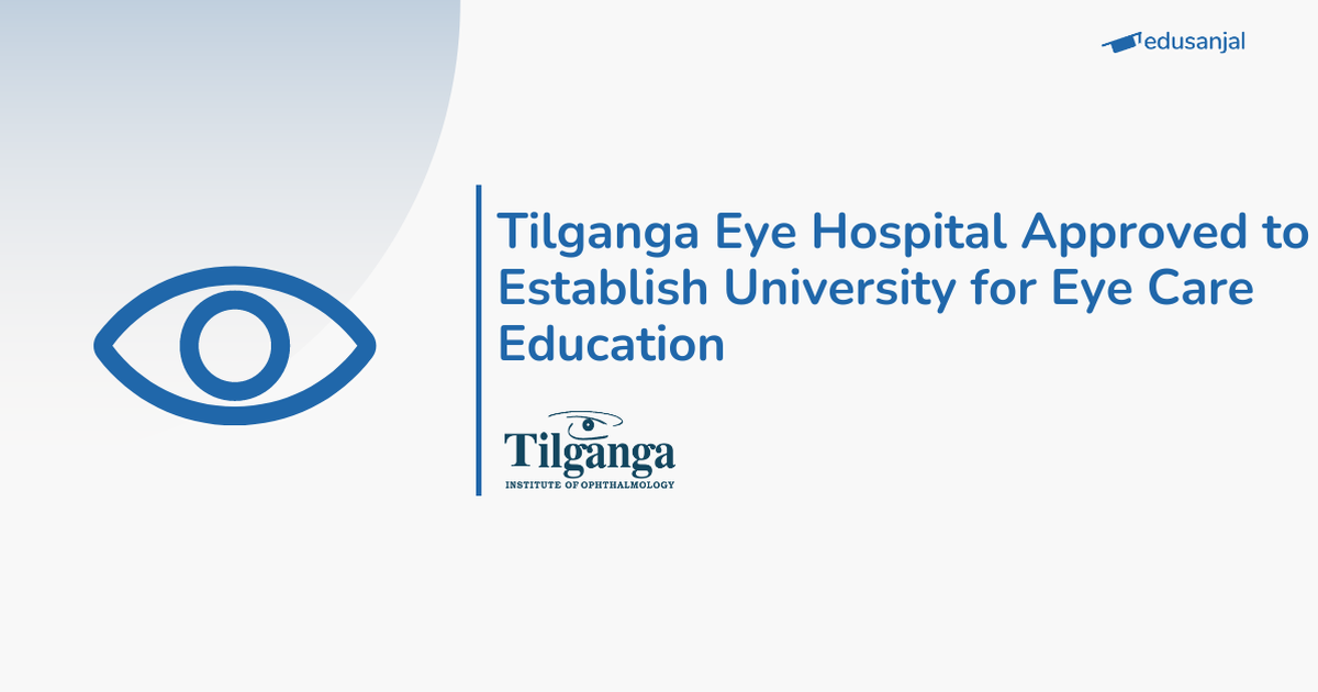 Tilganga Eye Hospital Approved to Establish University for Eye Care ...