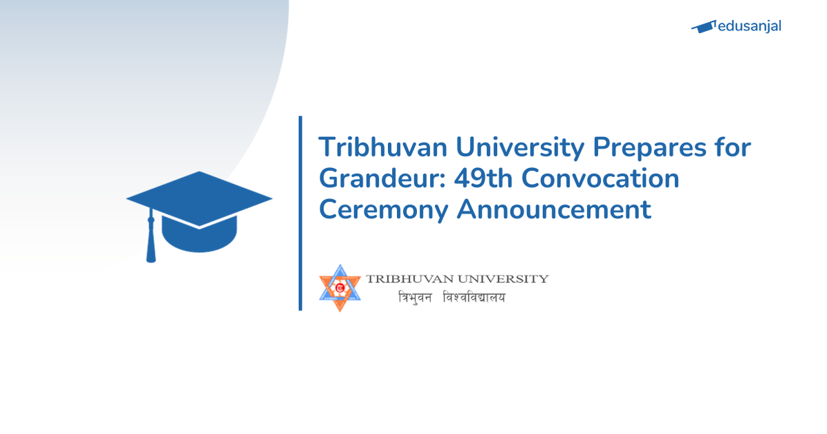 49th Convocation Ceremony Notice - Tribhuvan University - Edusanjal
