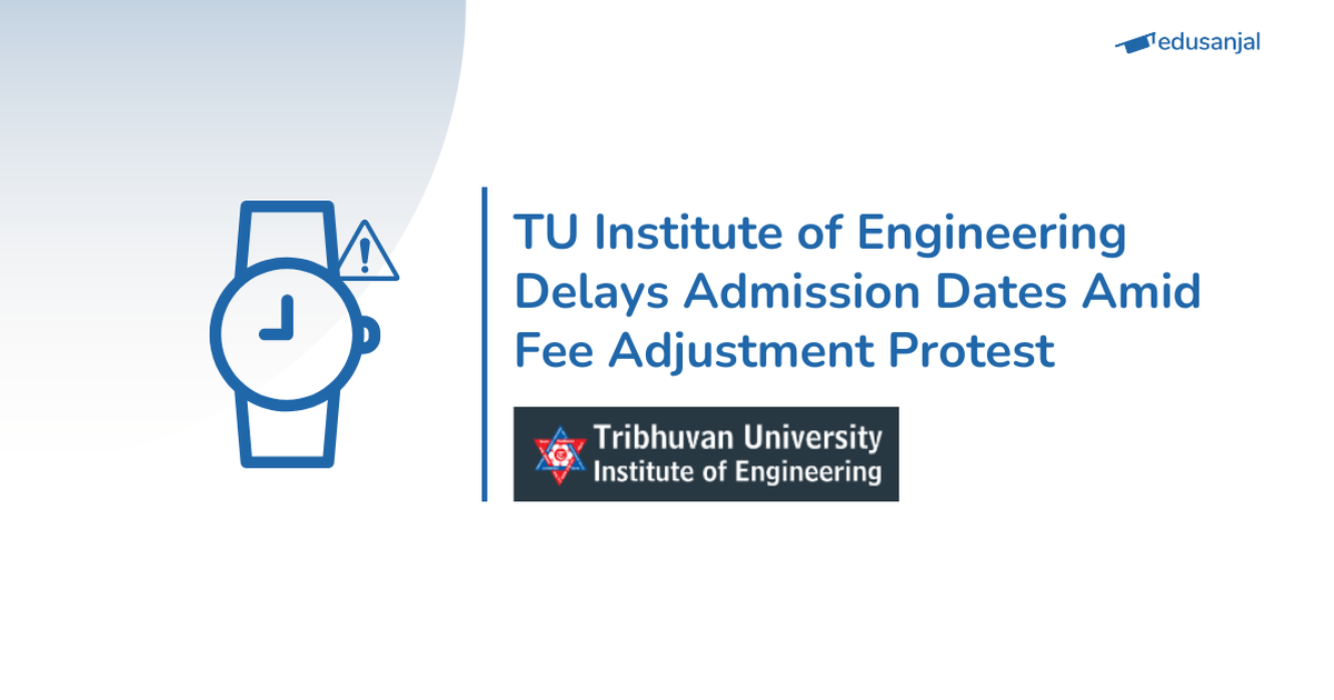 TU Institute of Engineering Postpones Admission Schedules Amidst ...