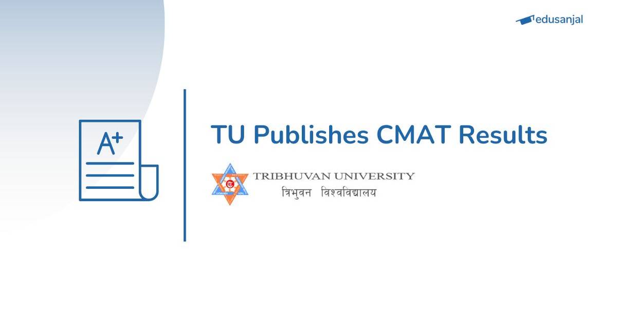 CMAT 2025 Results Published - Tribhuvan University - Edusanjal