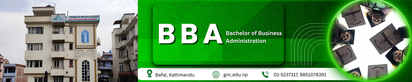 Bachelor of Business Administration (BBA) - Greenfield National College ...