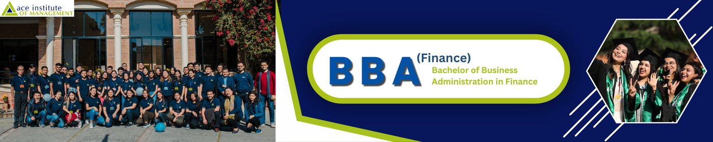 Bachelor of Business Administration in Finance (BBA (Finance)) - Ace ...
