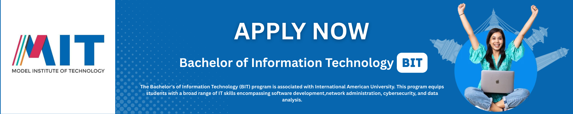 Bachelors of Information Technology (BIT) - Model Institute of ...