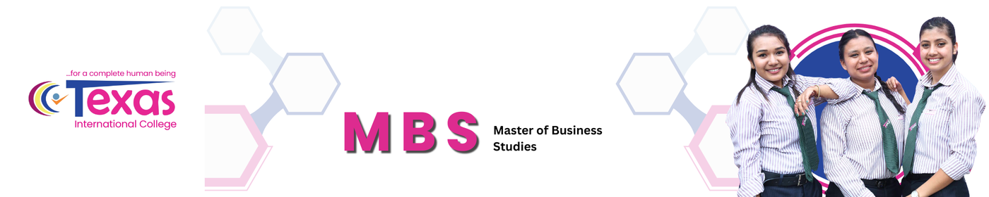 Master of Business Studies (MBS) - Texas International College