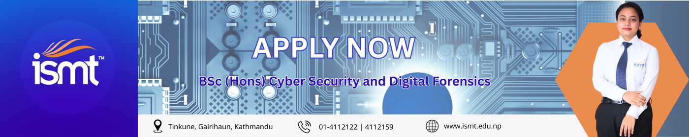 BSc (Hons) Cyber Security and Digital Forensics - ISMT College - Edusanjal