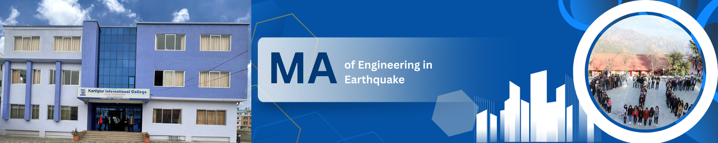 Master of Engineering in Earthquake - Kantipur International College - Edusanjal