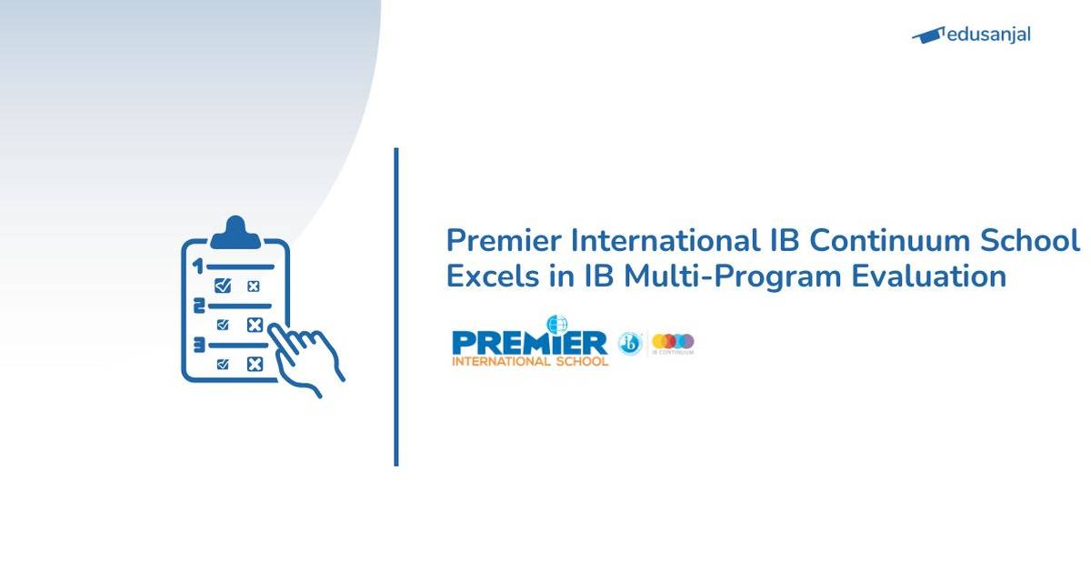 Premier International IB Continuum School Excels in IB Multi-Program ...