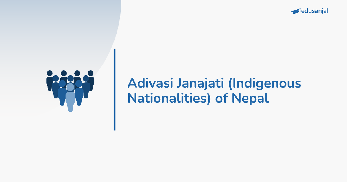 Adivasi Janajati (Indigenous Nationalities) of Nepal