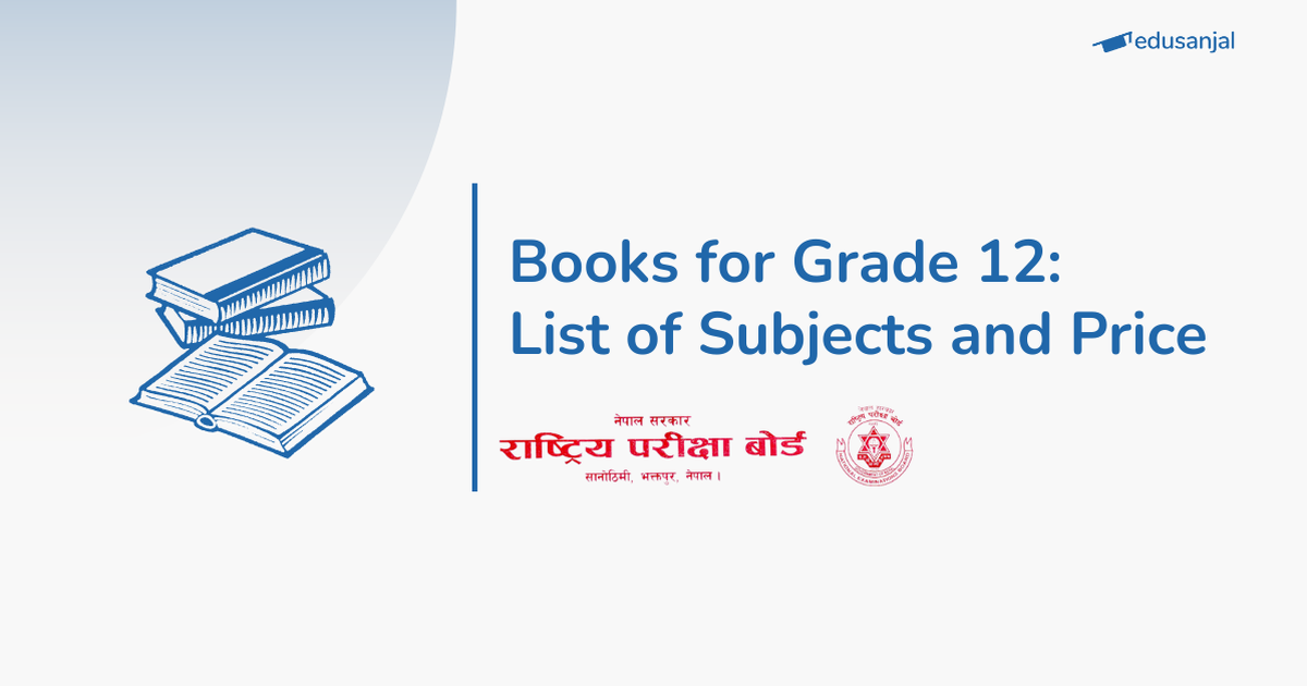 Books for Grade 12: List of Subjects and Price for 2082 BS - Edusanjal