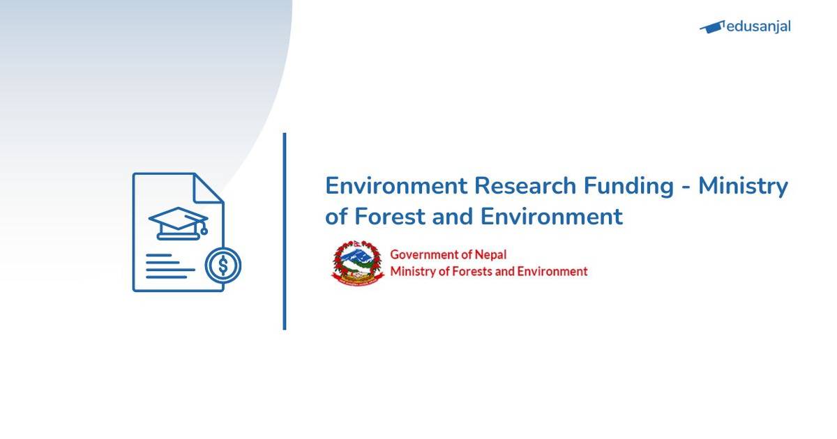 Environment Research Funding - Ministry of Forest and Environment ...