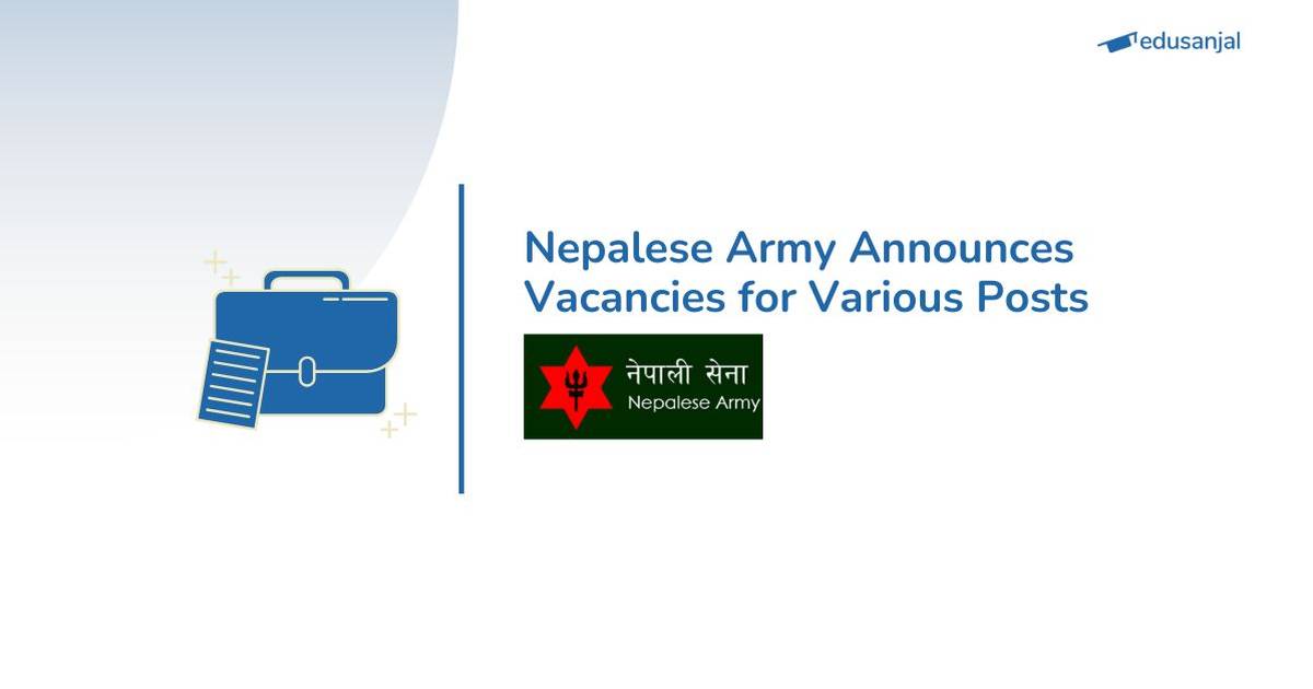 Nepalese Army Announces Vacancies for Various Posts - Edusanjal
