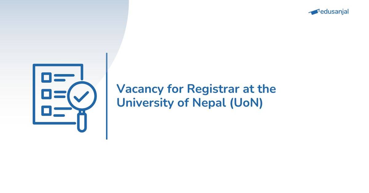 Vacancy for Registrar at University of Nepal (UNepal) - Edusanjal