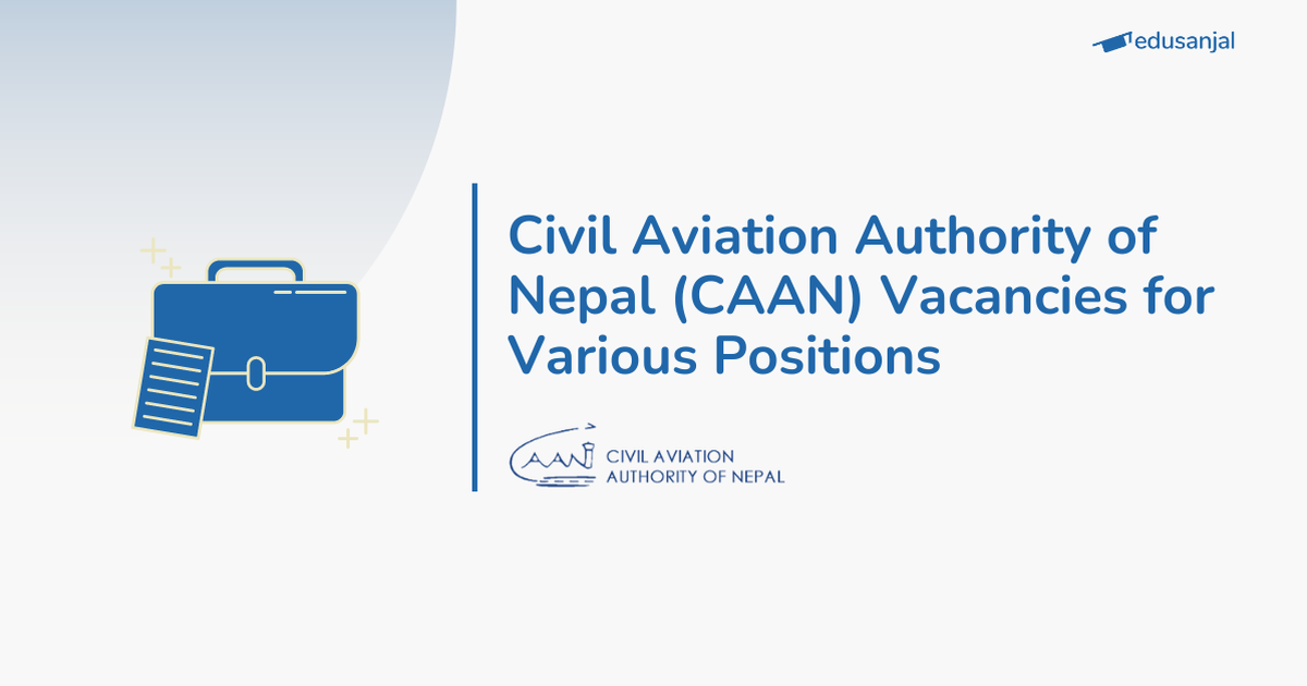 Civil Aviation Authority of Nepal (CAAN) Vacancies for Various ...