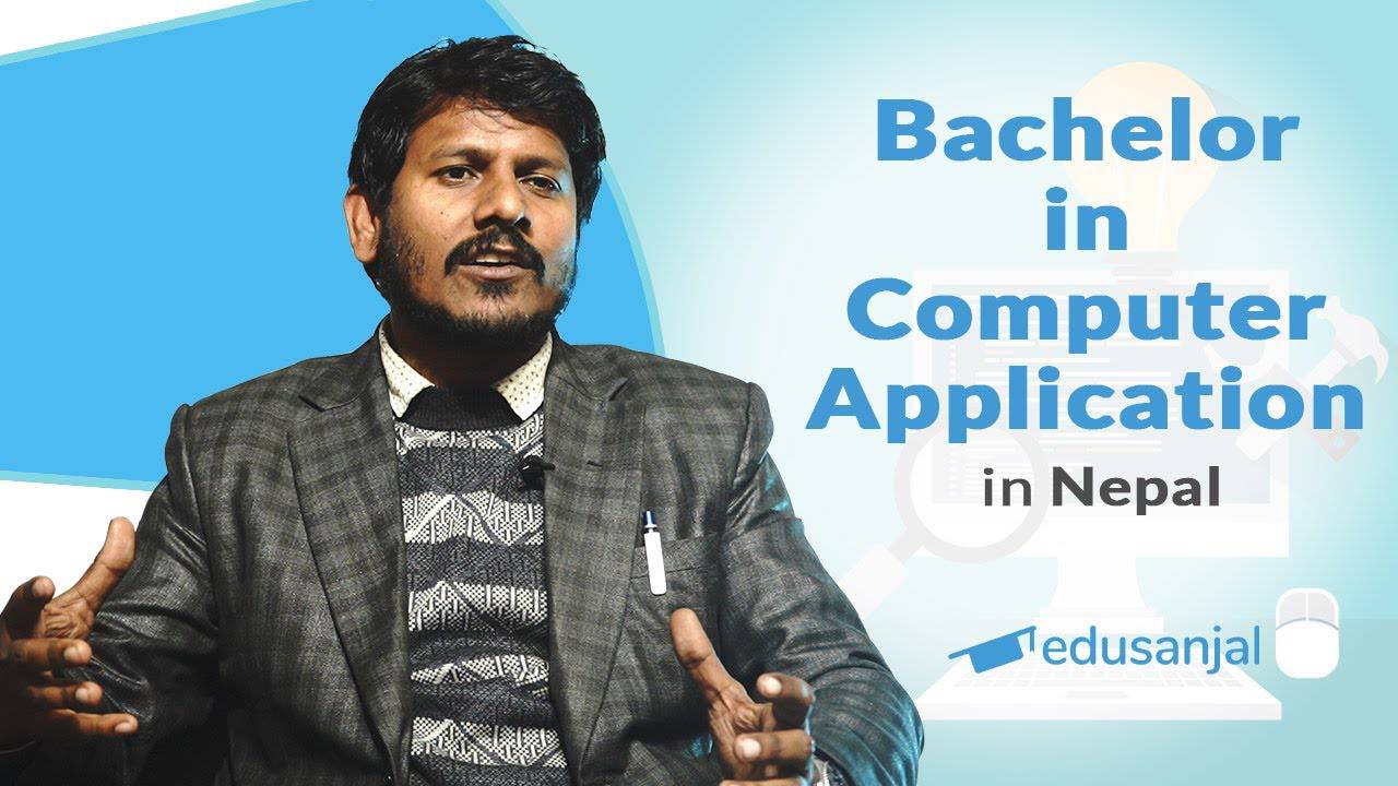 Bachelor of Computer Application-BCA in Nepal - Syllabus, Eligibility ...
