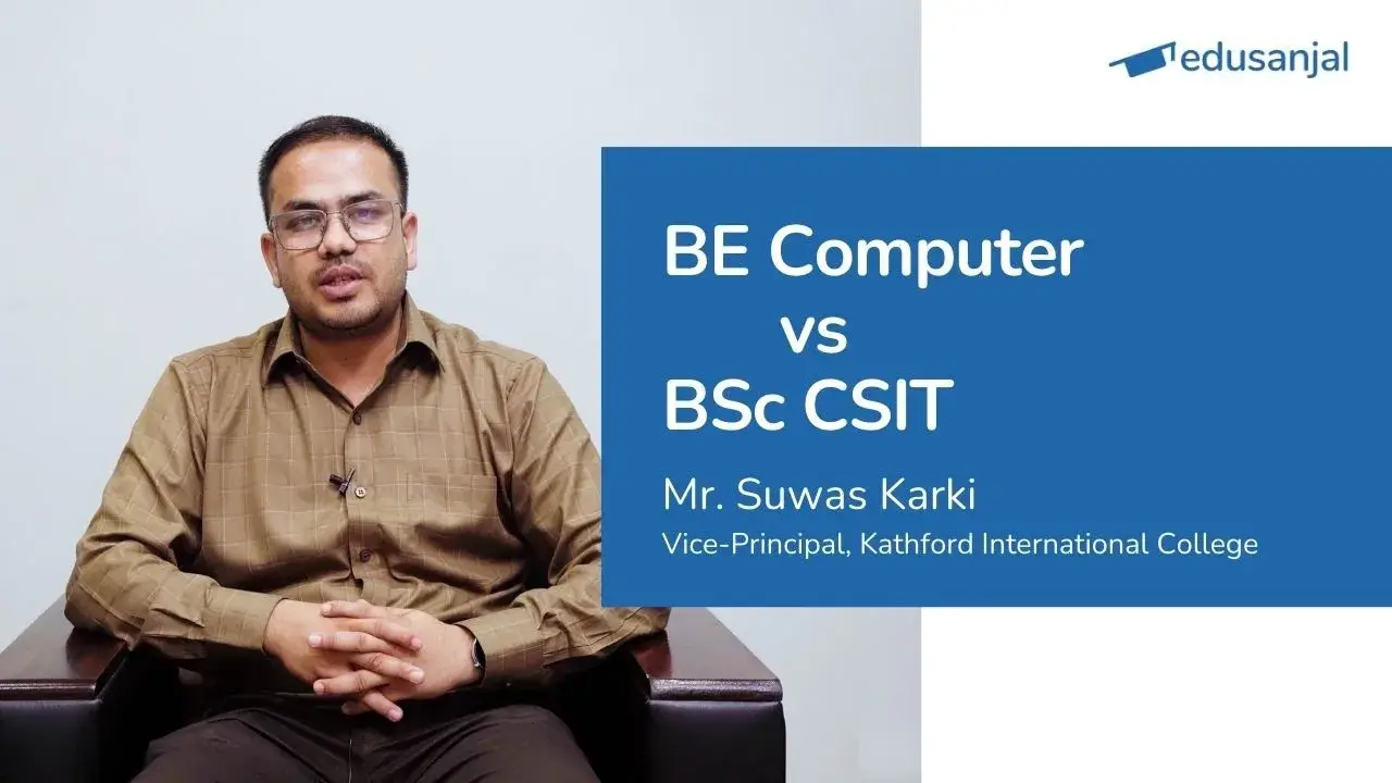 BE Computer VS BSc CSIT | Kathford International College - Edusanjal