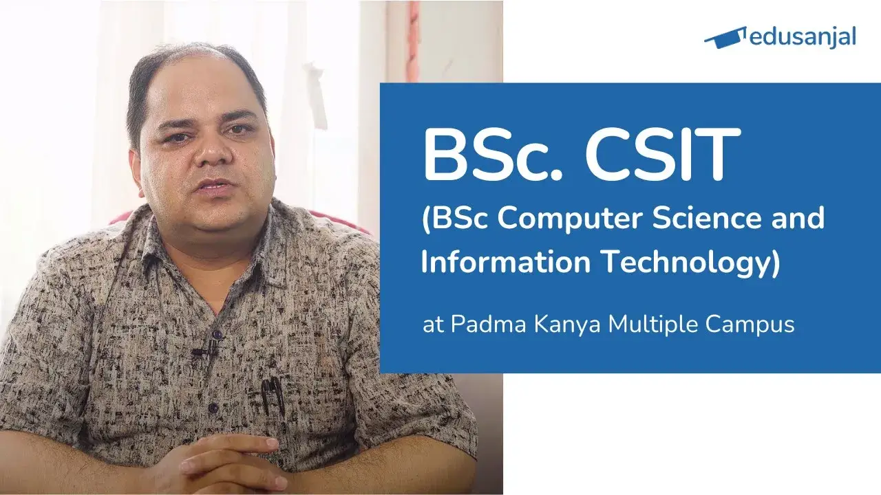 BSc.CSIT-TU at PK Campus | Syllabus, Eligibility, Cost, Scope - Edusanjal