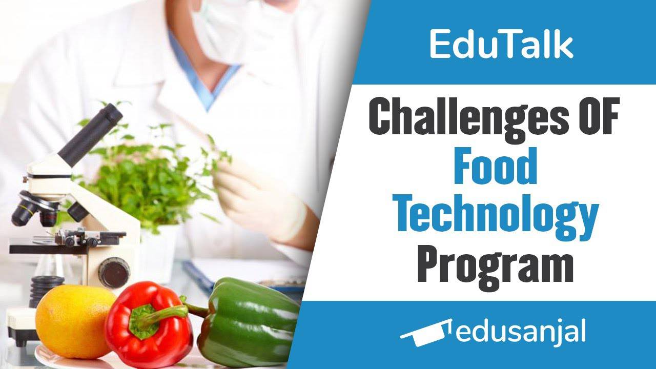 Challenges of Food Technology Programs in Nepal - EduTalk - Edusanjal
