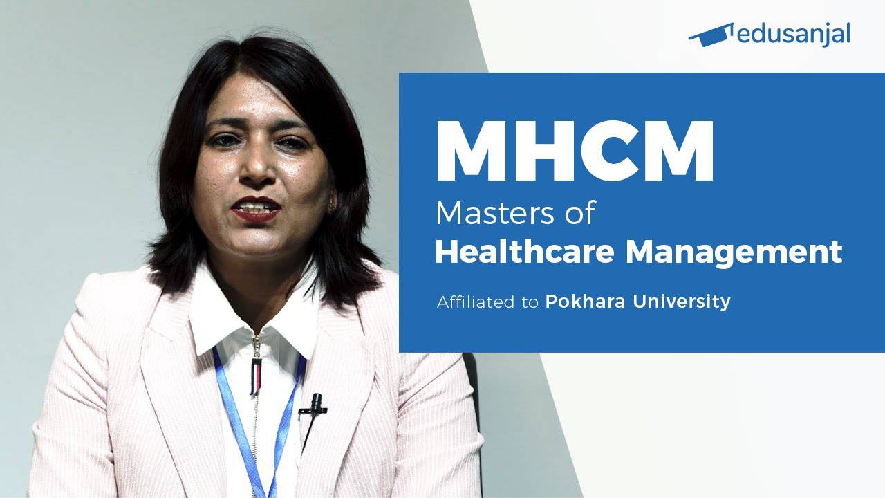 Master of Healthcare Management (MHCM) - Pokhara University - Edusanjal