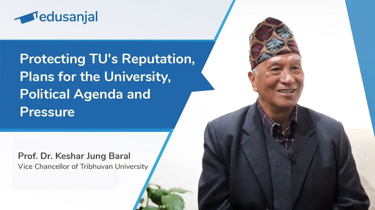 Prof. Dr. Keshar Jung Baral Shares Vision for Tribhuvan University's Future - Edusanjal